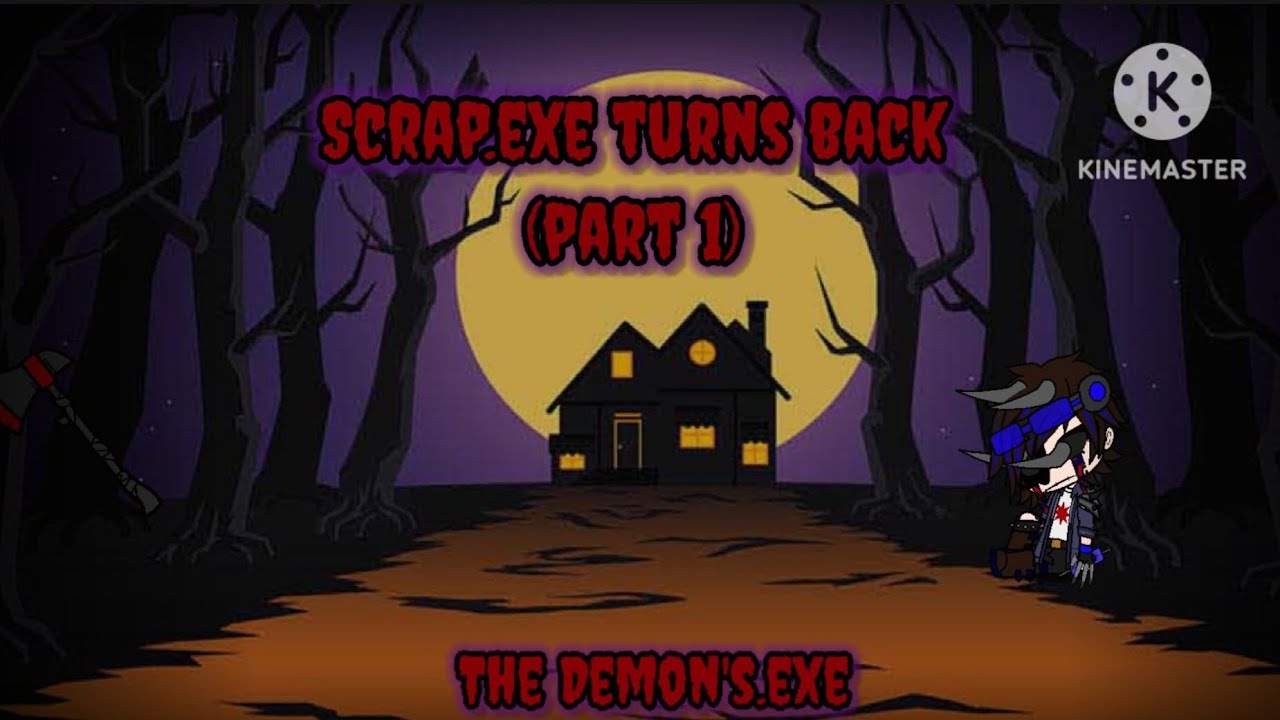 Scrap.exe turns back (part 1) (The Demon's.exe) - YouTube