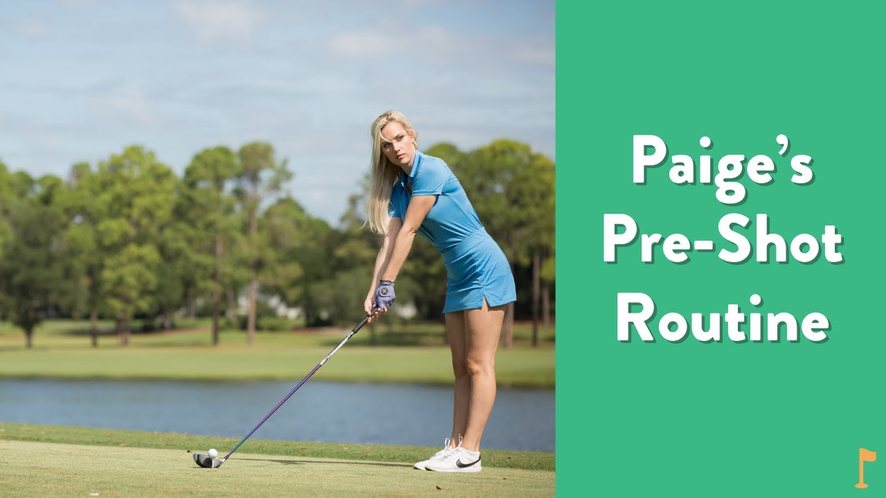 Paige Spiranac Golf Tip: The Pre-Shot Routine - YouTube