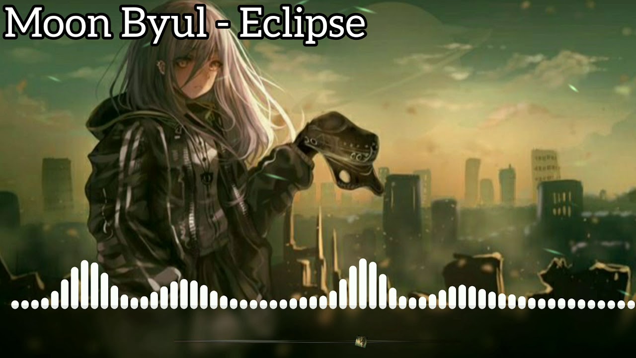｢Nightcore｣ Eclipse - MoonByul - YouTube