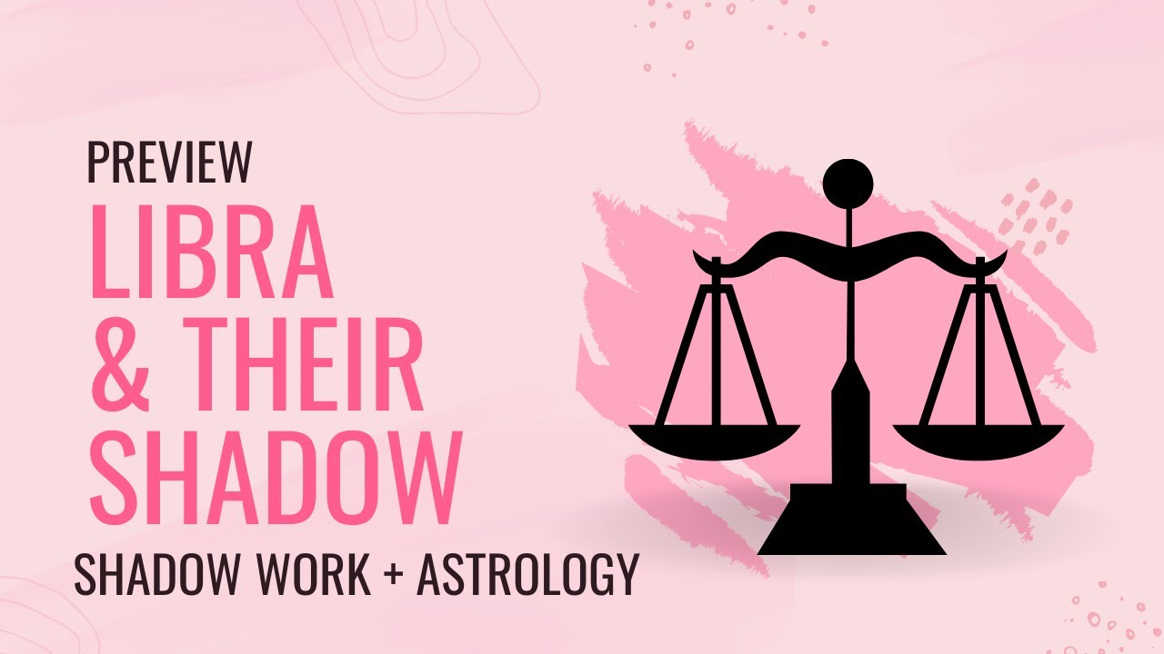 Libra: The Shadow - YouTube