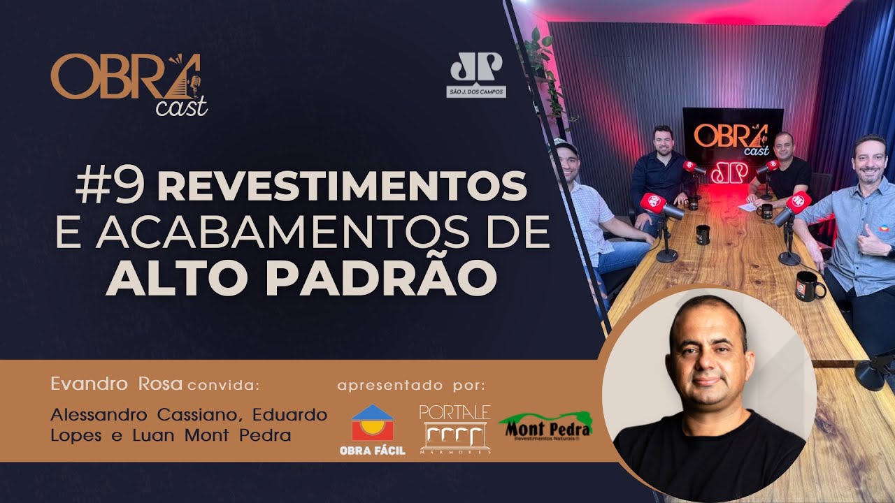 #9 | ObraCast | Pedras e Revestimentos de Alto Padrão com Evandro Rosa - YouTube