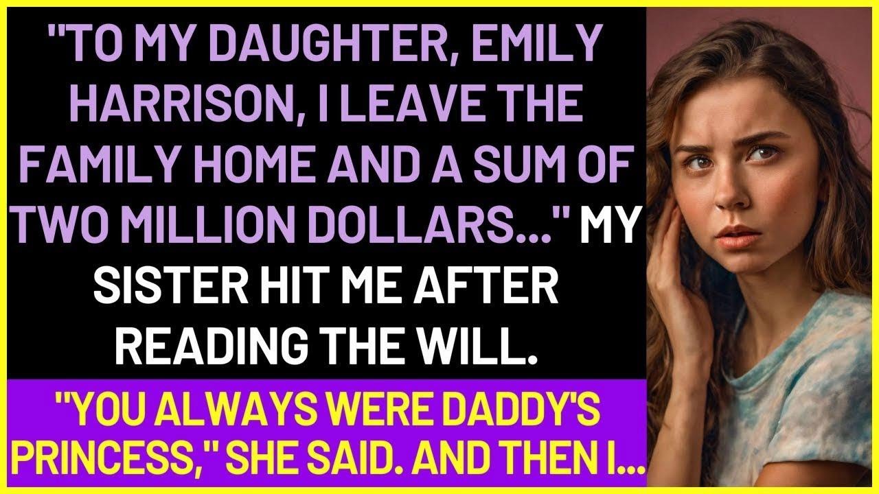 My Sister Hit Me After Reading The Will You Always Were Daddy's ...