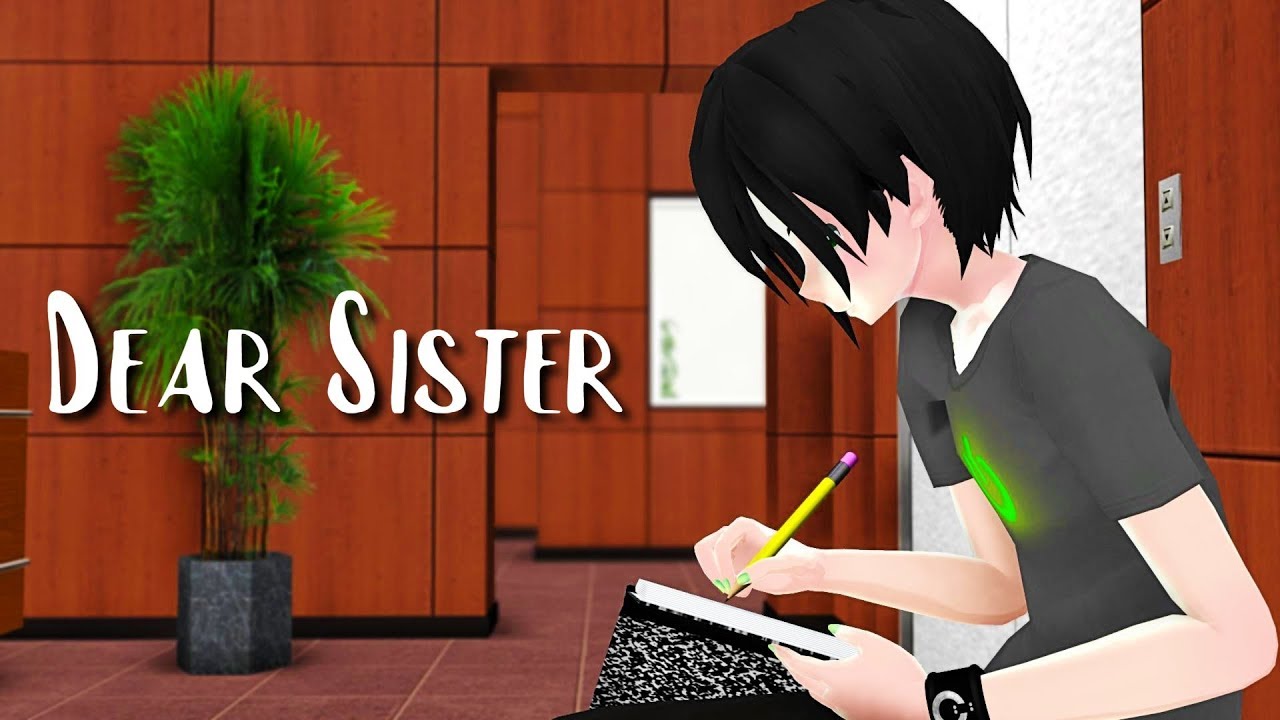Dear Sister Youtube