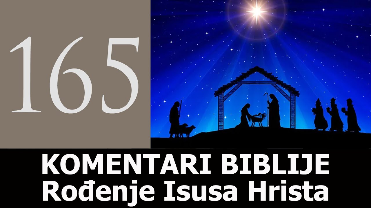KB 165 - Rođenje Isusa Hrista - YouTube