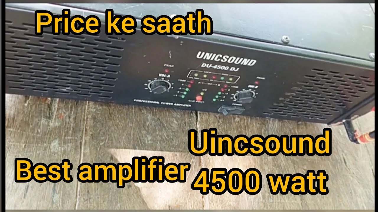 🔥Unicsound 4500 Watt Amplifier Review 🔥🔥 mela dj sound system 🎵🎵 - YouTube