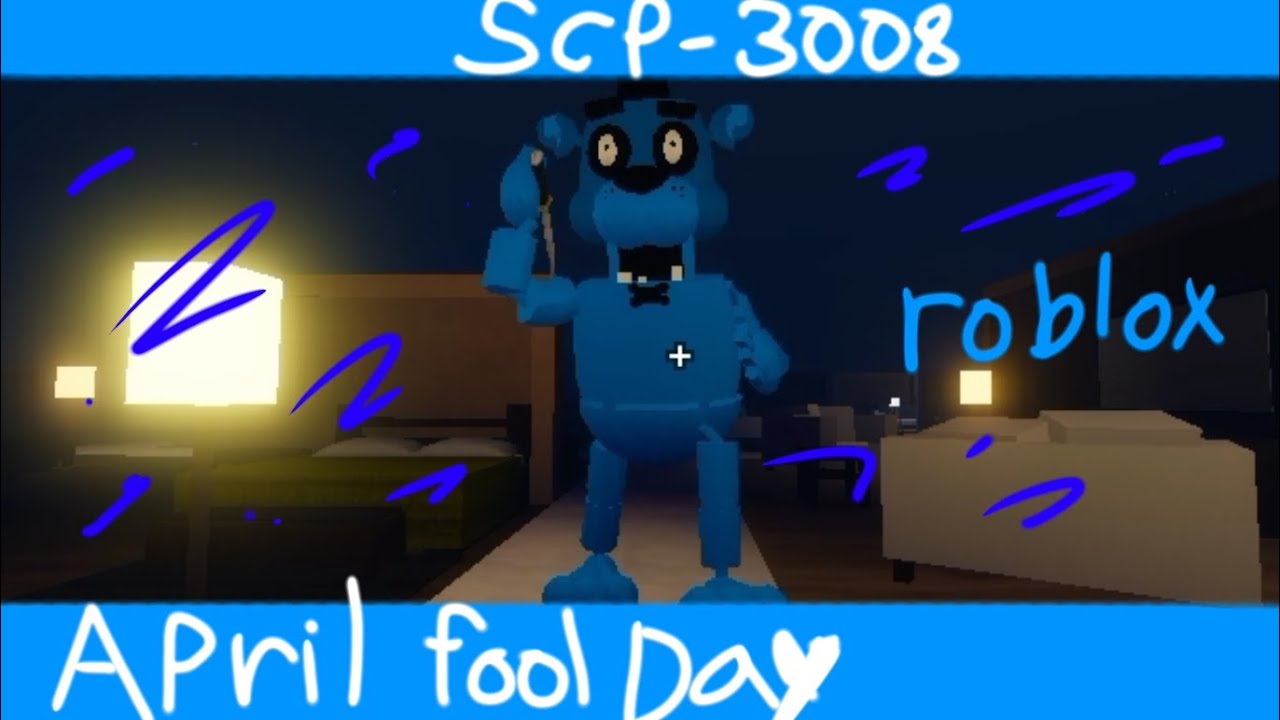 Roblox:SCP 3008 ตามหาBEAR 5 ให้ได้ในวันAPRIL FOOLS DAY - YouTube