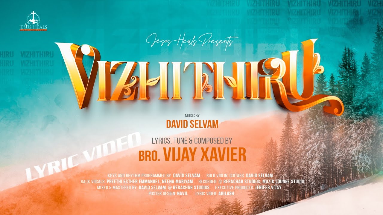 Vizhithiru | Lyric Video | Vijay Xavier | Jesus Second Coming Song ...