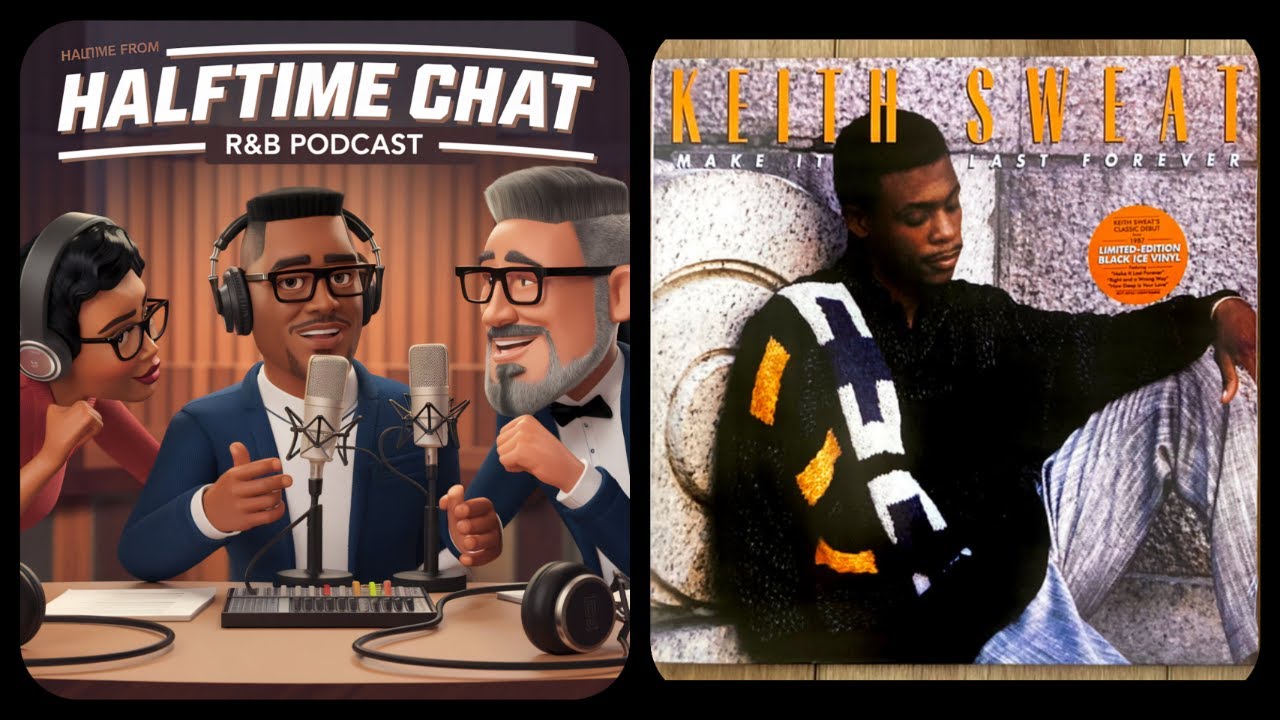 Halftime Chat R&B Podcast: Jacci McGhee Talks Make It Last Forever ...