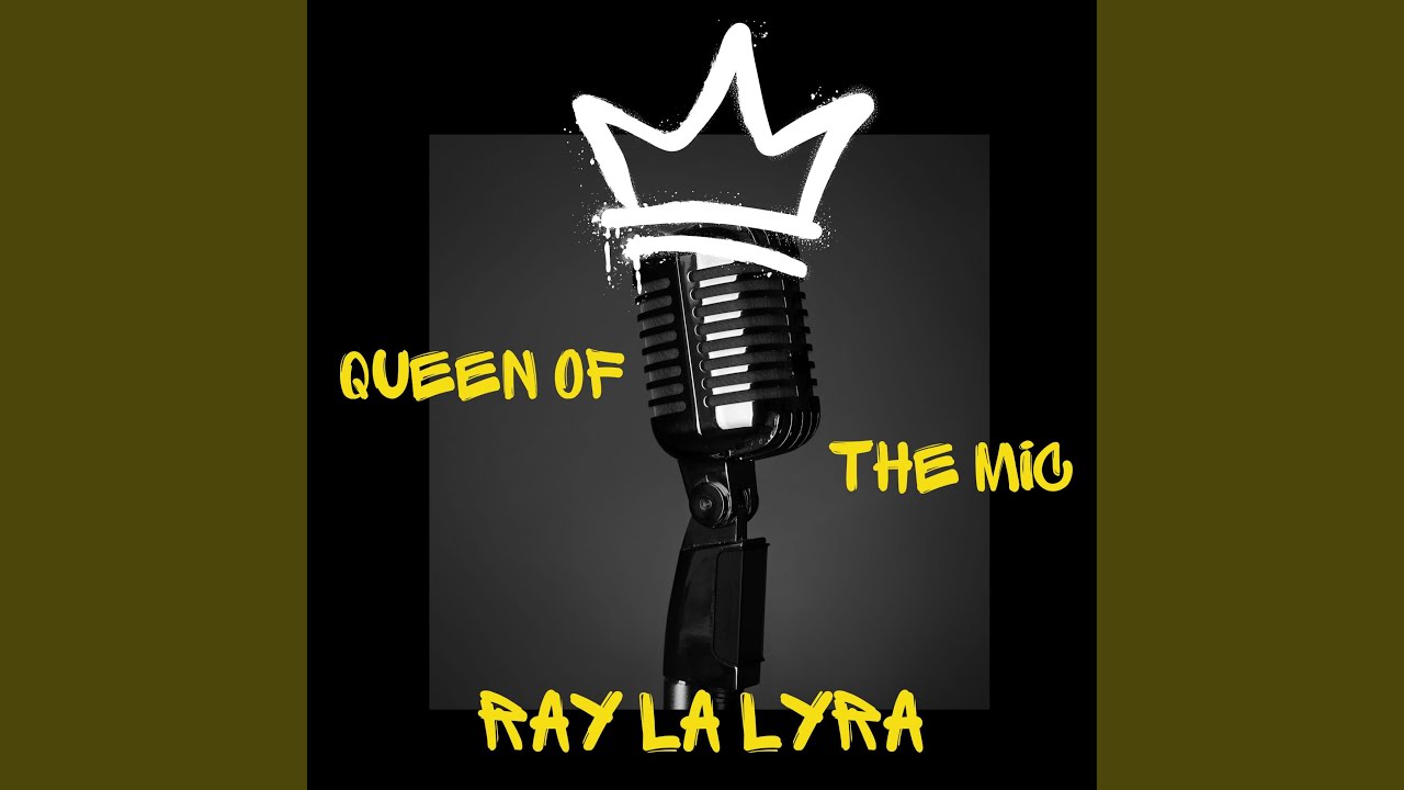 QUEEN OF THE MIC - YouTube