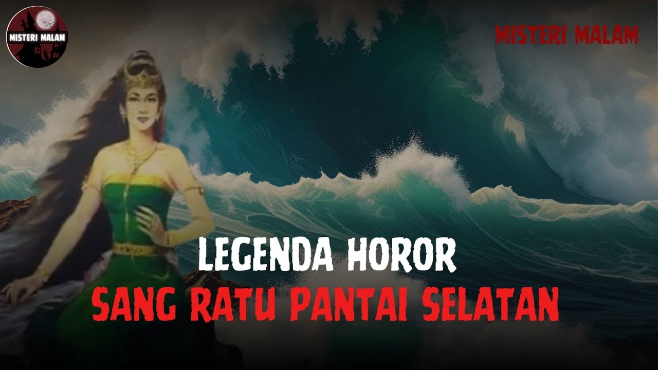 LEGENDA HOROR NYI RORO KIDUL | DARI PUTRI YANG TERSAKITI, HINGGA ...