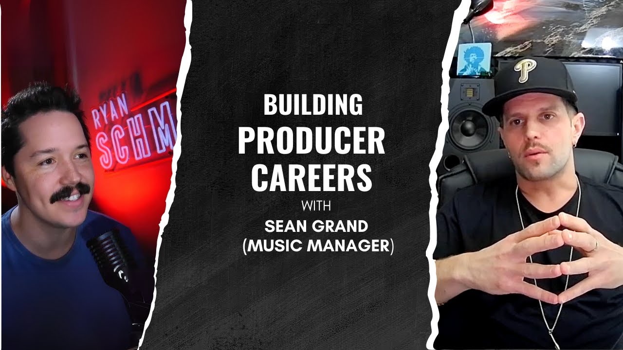 Building Producer Careers feat. Music Manager Sean Grand - YouTube