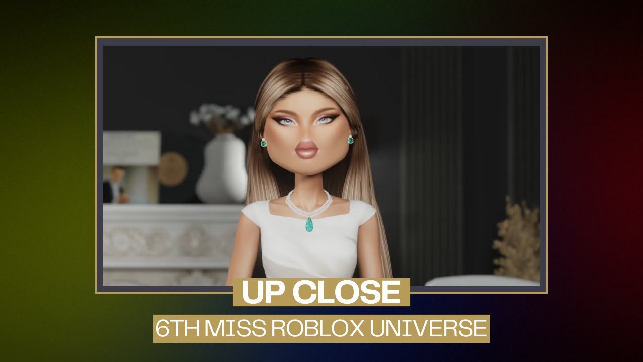 6MRU : UP CLOSE | Miss Roblox Universe Venezuela - YouTube