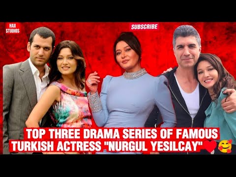 Top 3 drama series of famous Turkish Actress \