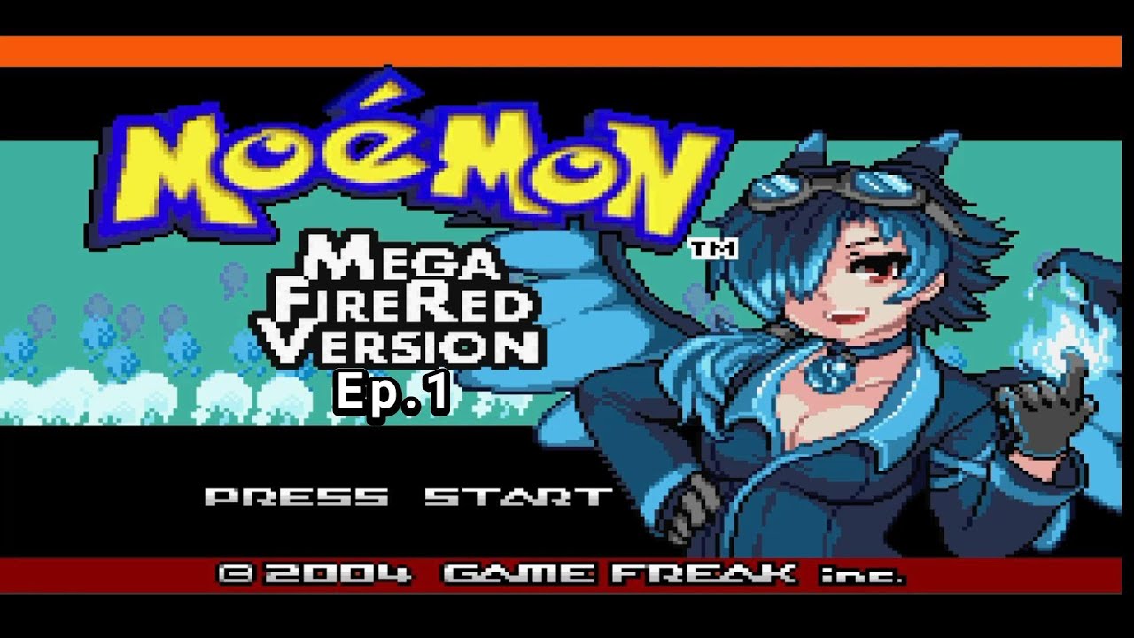 Mega Moemon Fire Red ep.1 welcome to the world of moemon. - YouTube