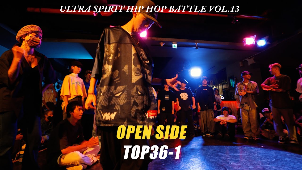 OPEN SIDE【BEST36-1】 Ultra Spirit vol.13"HIP HOP 1on1 Battle" 2023 - YouTube