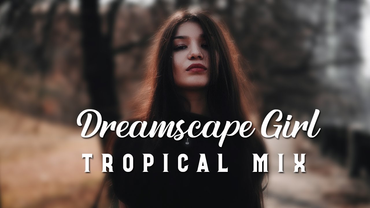 Dreamscape Girl Tropical Mix | by Tilantha hansanath | New English ...
