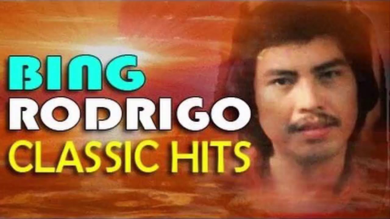 Bing Rodrigo Greatest Hits Full Album - Bing Rodrigo Medley Songs ...