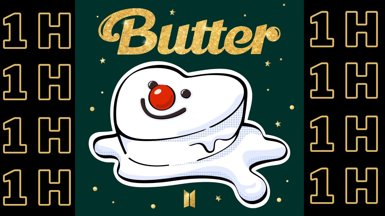 1 HOUR of "Butter" (Holiday Remix) by BTS - YouTube