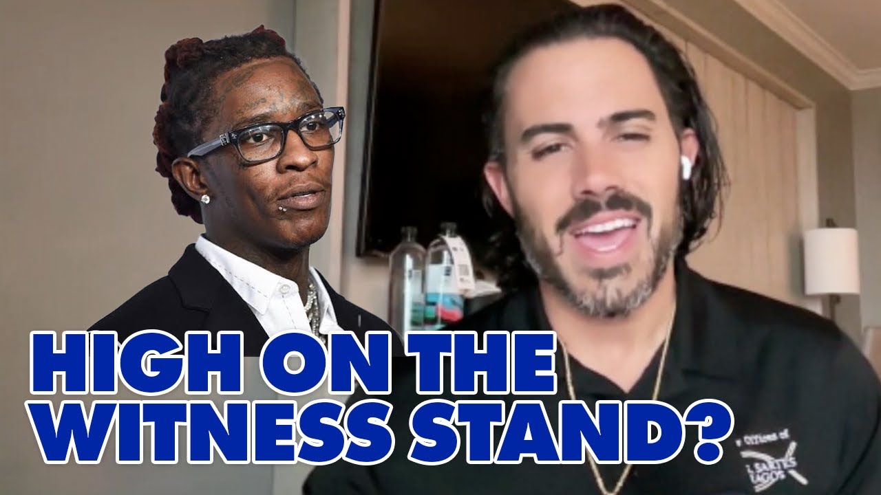 Real Lawyer Reacts: Young Thug Trial Witness Admits Being High On The ...