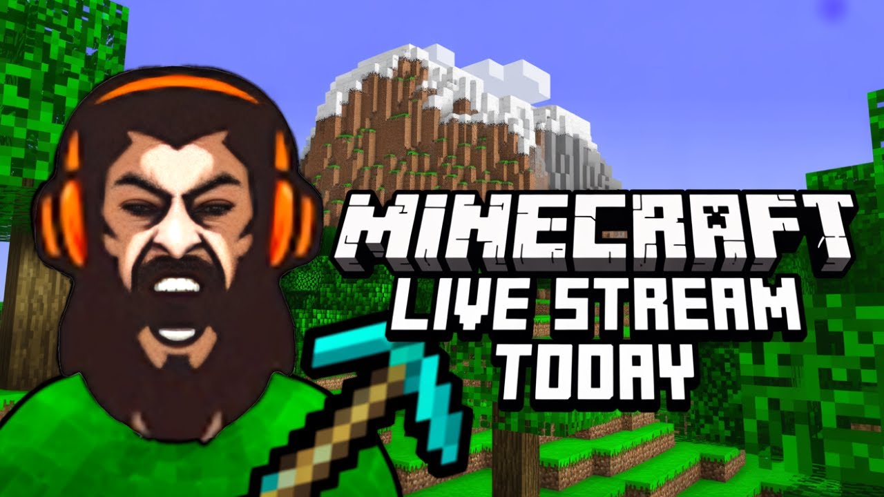 MINECRAFT Live Streaming Now! - YouTube