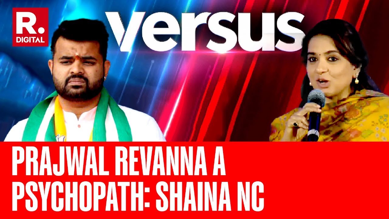 Prajwal Revanna a 'Psychopath', Needs to be Suspended: Shaina NC on HD ...