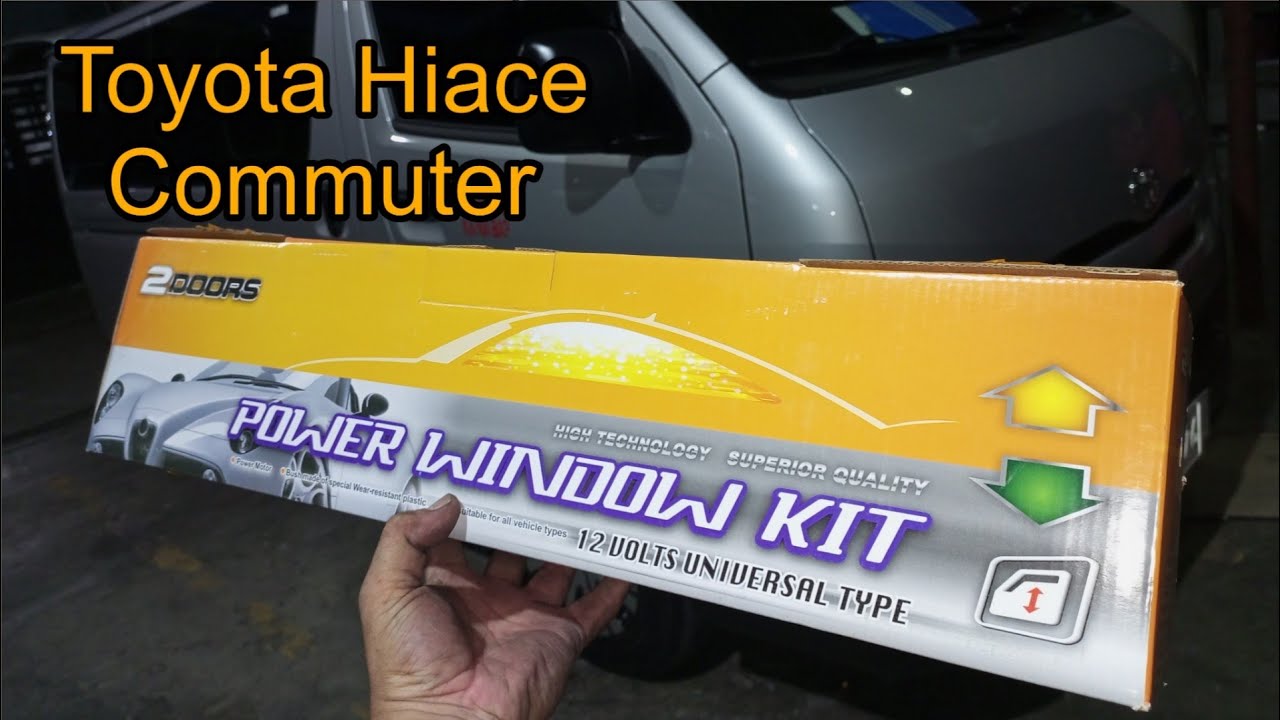Toyota Hiace Commuter | how to install 2 door Universal Power Window ...