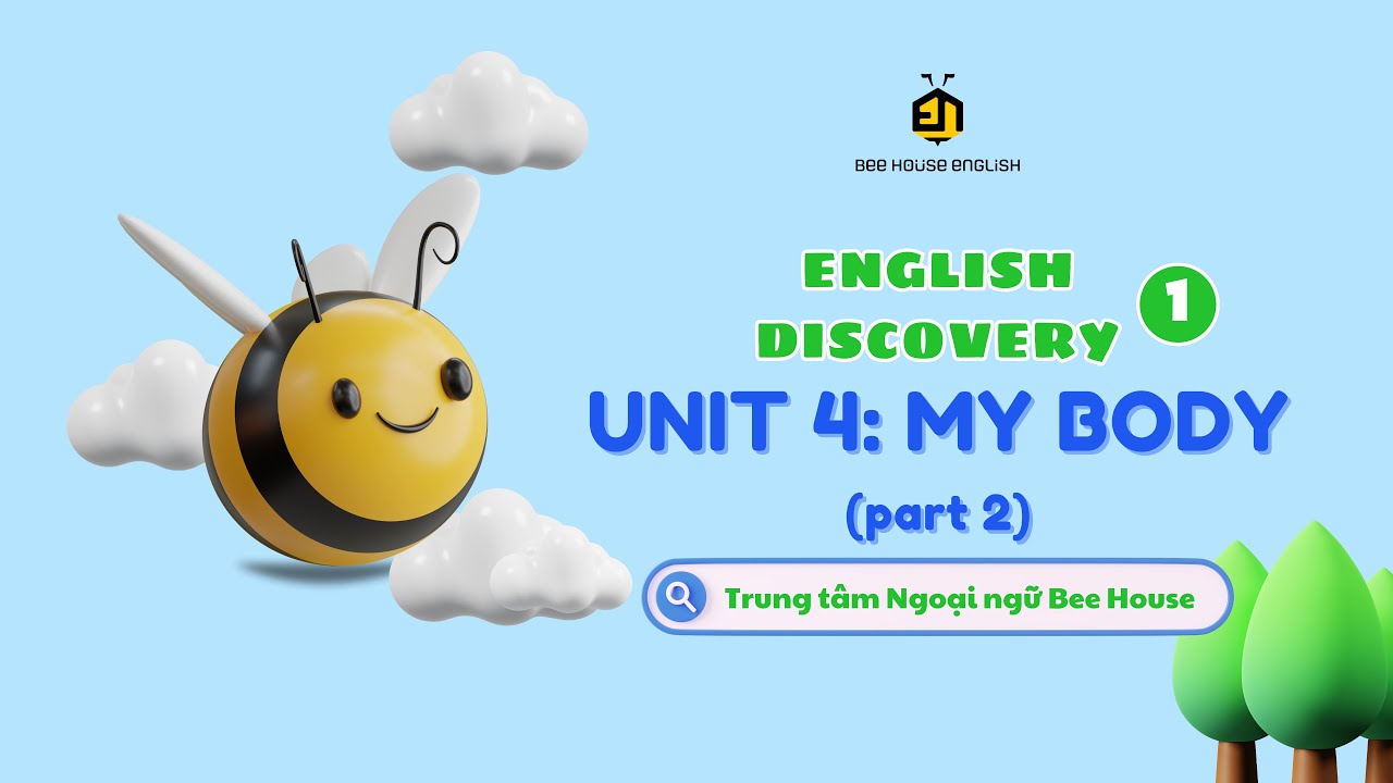 ENGLISH DISCOVERY 1 UNIT 4: MY BODY PART 2 - YouTube