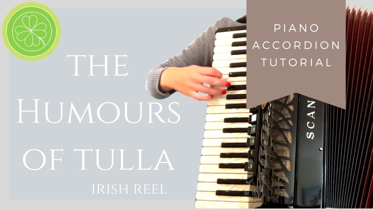 [Accordion Tutorial] The Humours of Tulla - an Irish reel - YouTube