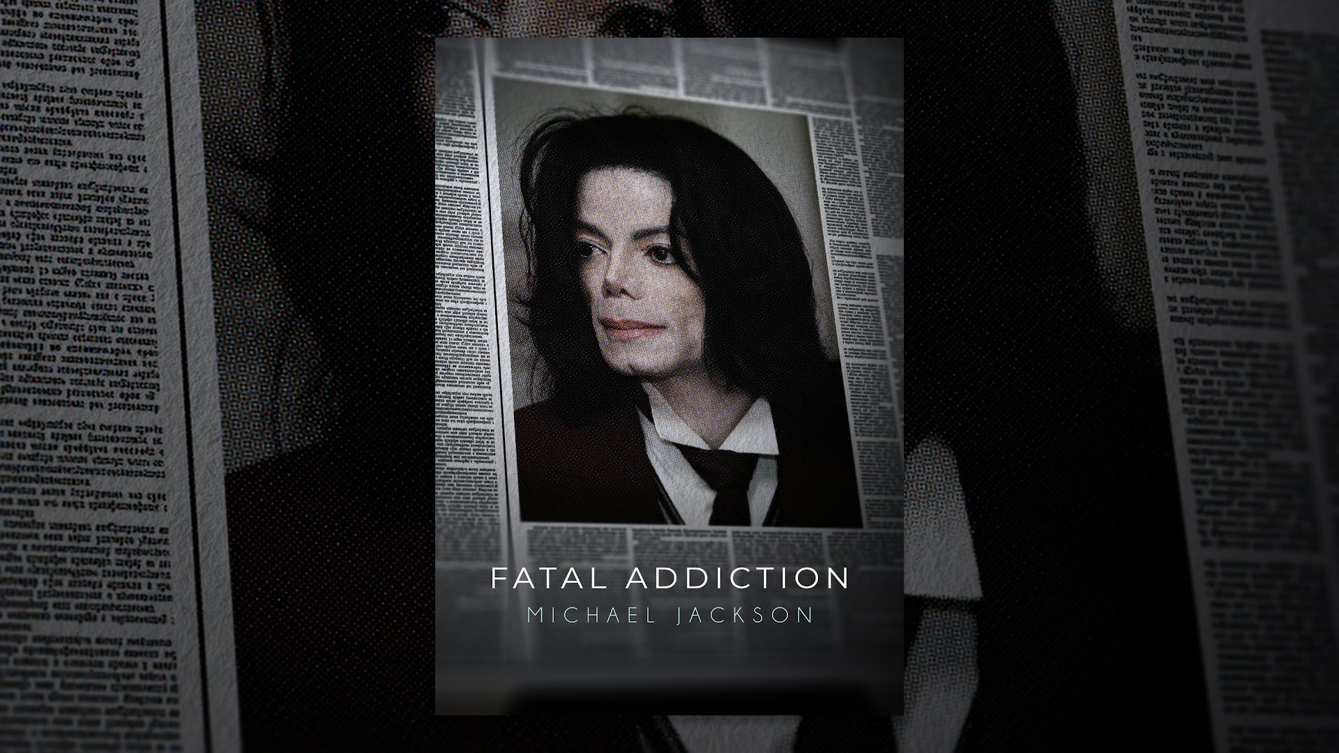 Fatal Addiction: Michael Jackson - YouTube