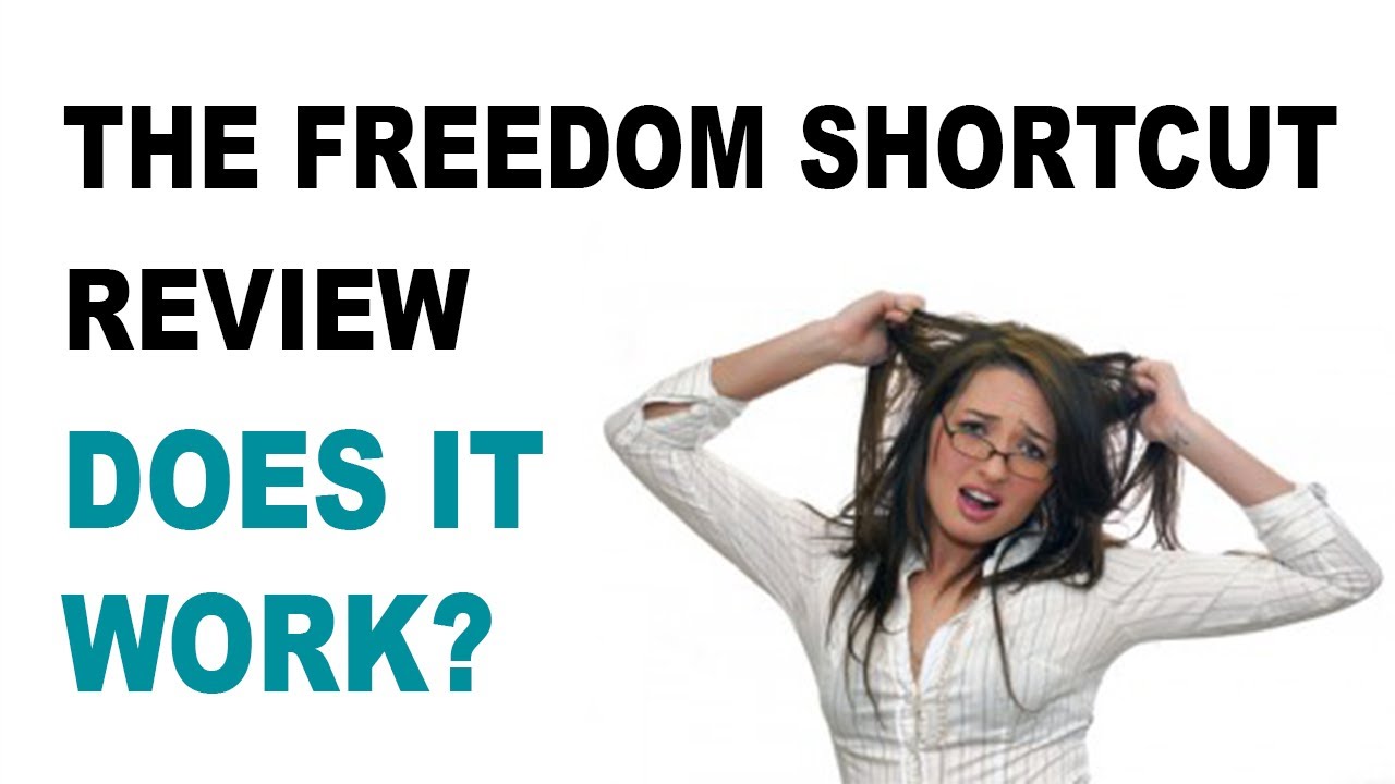 The Freedom Shortcut Review - Does It Work? - YouTube