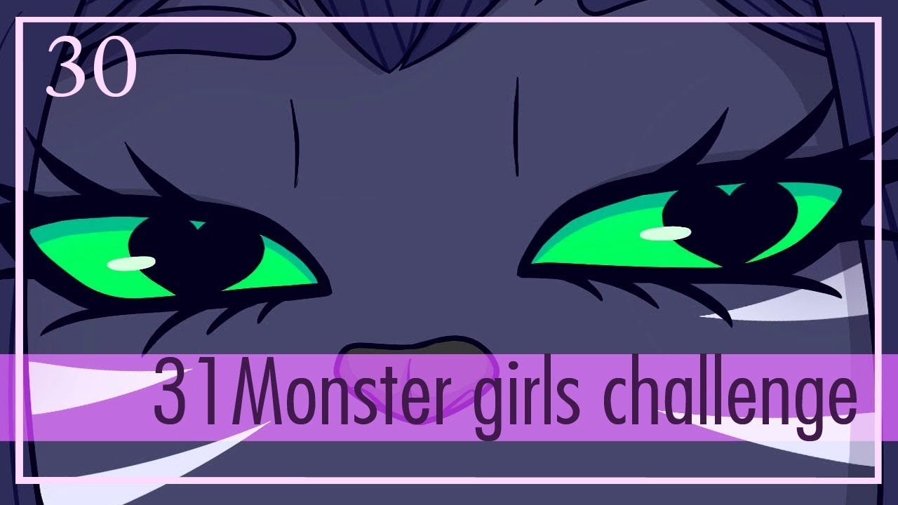 31 días de monstergirls //31 Monster girls challenge // día 30 - YouTube