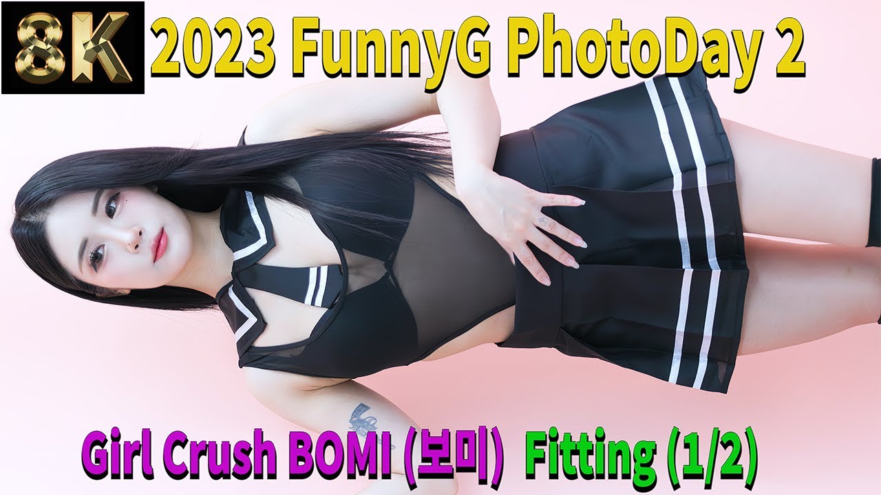 Girl Crush BOMI 걸크러쉬 보미 | 착장(1/2) | FunnyG PhotoDay2 퍼니지 포토데이2 230326 [FanCam 8K] - YouTube