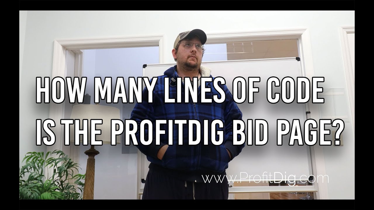 How Many Lines Of Code Does It Take For The ProfitDig Bid Page YouTube How Many Lines Of Code Does It Take For The ProfitDig Bid Page YouTube