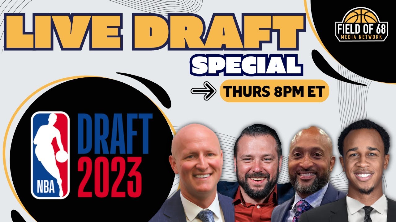 LIVE NBA DRAFT REACTION!! The Field of 68 crew breaks down each and ...