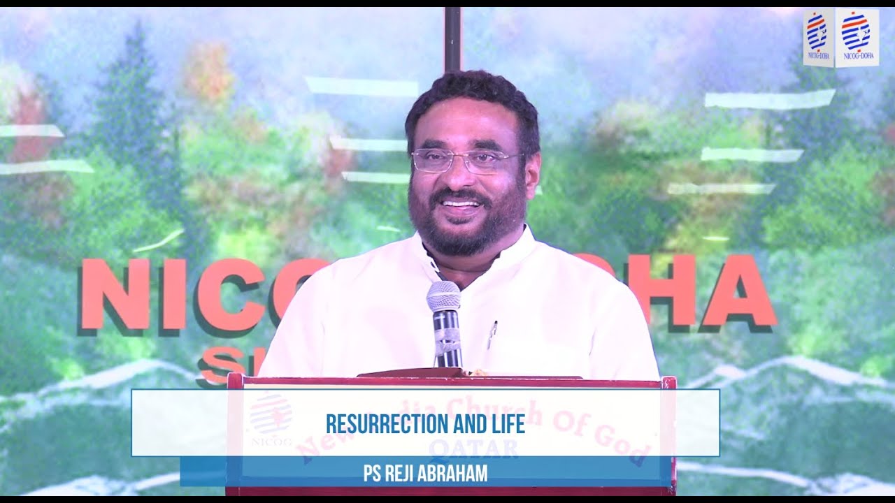 Resurrection and Life | Ps Reji Abraham | NICOG Doha Malayalam Service ...