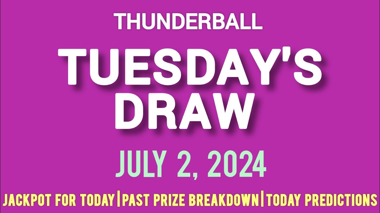 The National Lottery Thunderball Draw For Tuesday 02 July 2024 - YouTube