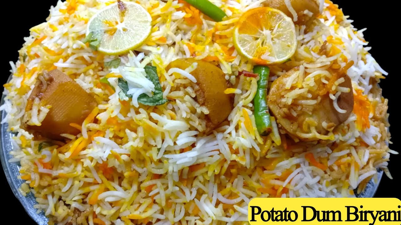 Aloo Dum Biryani Recipe | Potato Biryani | Aloo Dum Biryani Restaurant ...