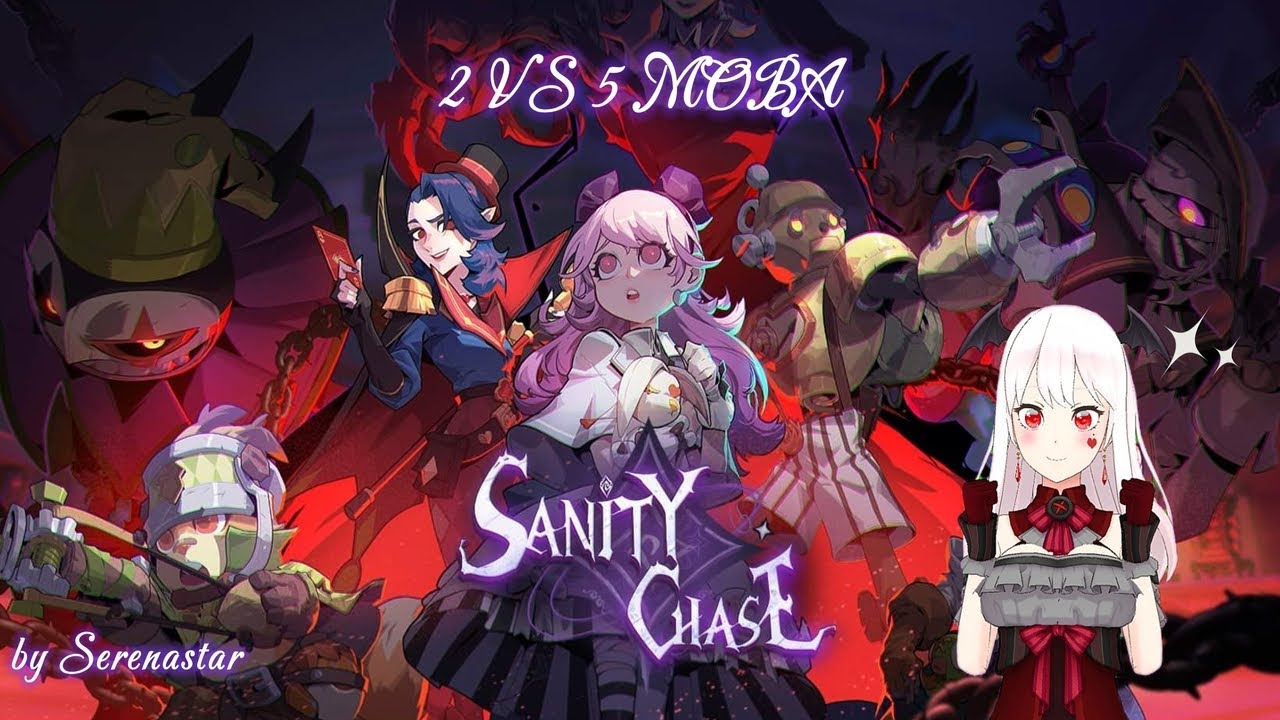 Sanity Chase | เกมแนว MOBA | 2 VS 5 | by Serenastar | มาเล่นเกมกับเซย์ ...