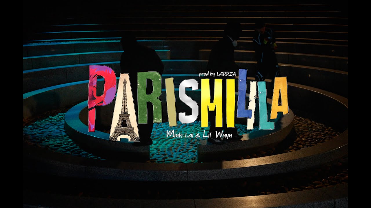 MinhLai & Lil Wuyn - Parismilila (Prod by Larria.) - YouTube