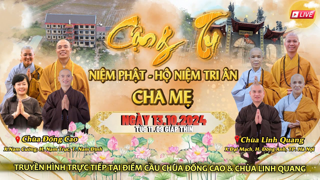 [🔴] TRỰC TIẾP CỘNG TU NIỆM PHẬT TẠI CHÙA ĐỐNG CAO & CHÙA LING QUANG ...