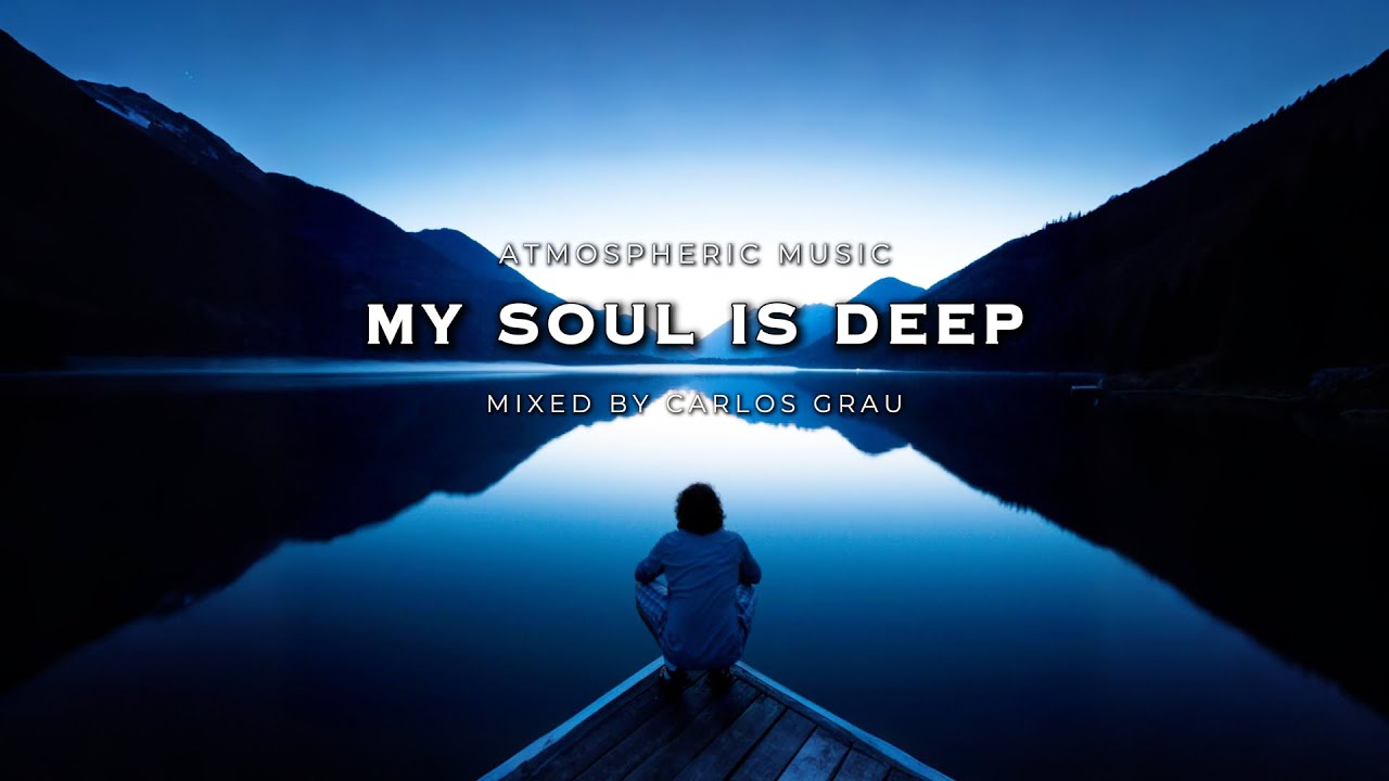 My Soul Is Deep #01 • Carlos Grau • Valencia - YouTube