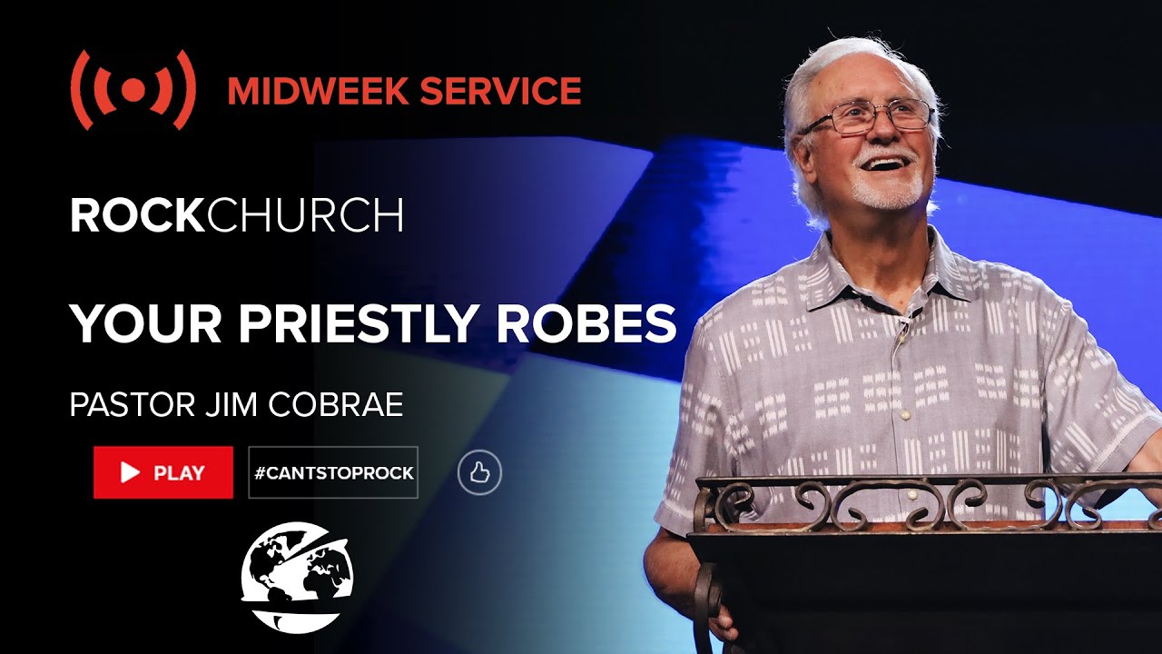 "Your Priestly Robes" by Pastor Jim Cobrae - YouTube