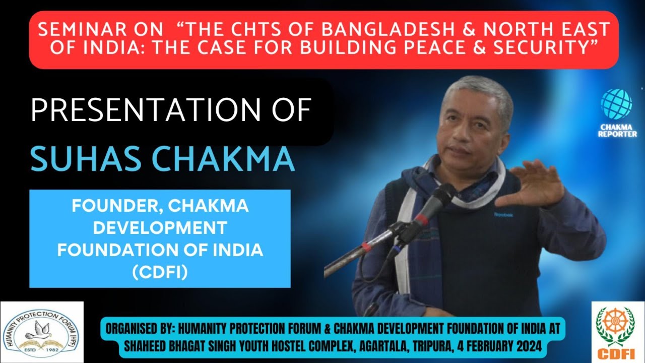 SPEECH OF SUHAS CHAKMA, CDFI | SEMINAR | AGARTALA - YouTube