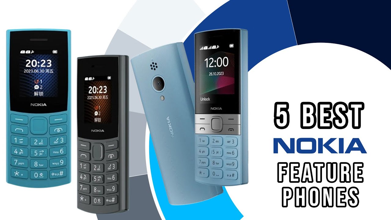 5 Best Nokia Feature Phones in 2025 - YouTube