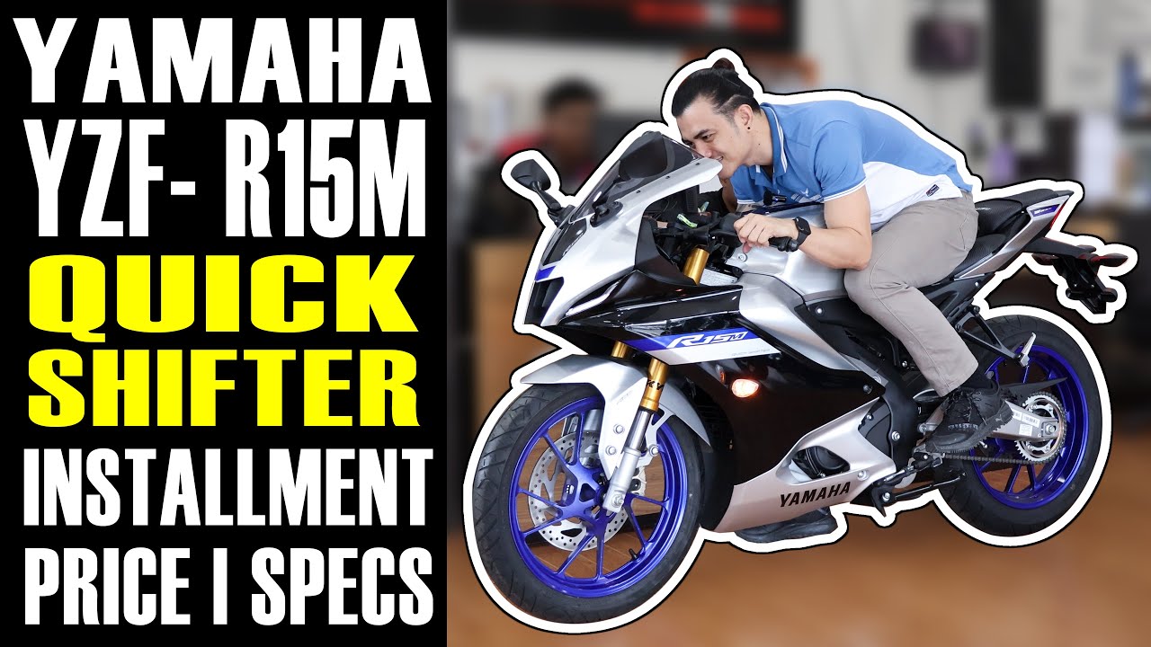 YAMAHA YZF R15M INSTALLMENT PRICE | SPECS - YouTube