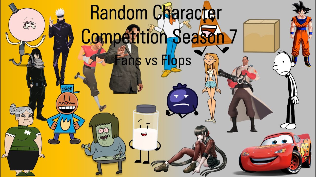 Random Character Competition s7: Fans vs Flops - YouTube