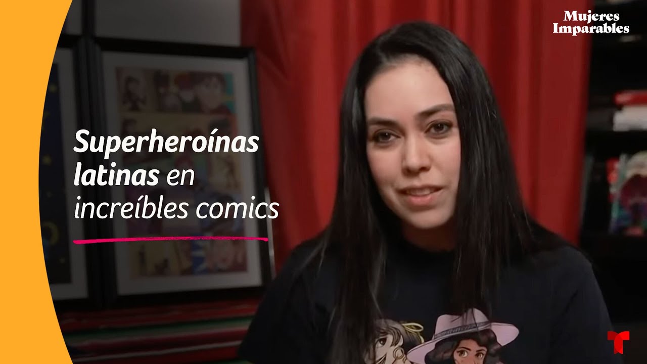 Superheroínas latinas en increíbles comics - YouTube