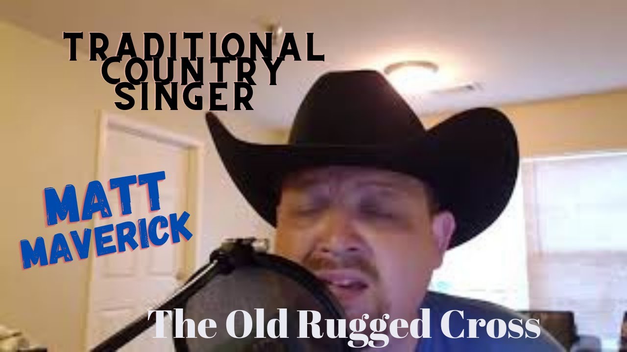 Old Rugged Cross | Matt Maverick Cover - YouTube