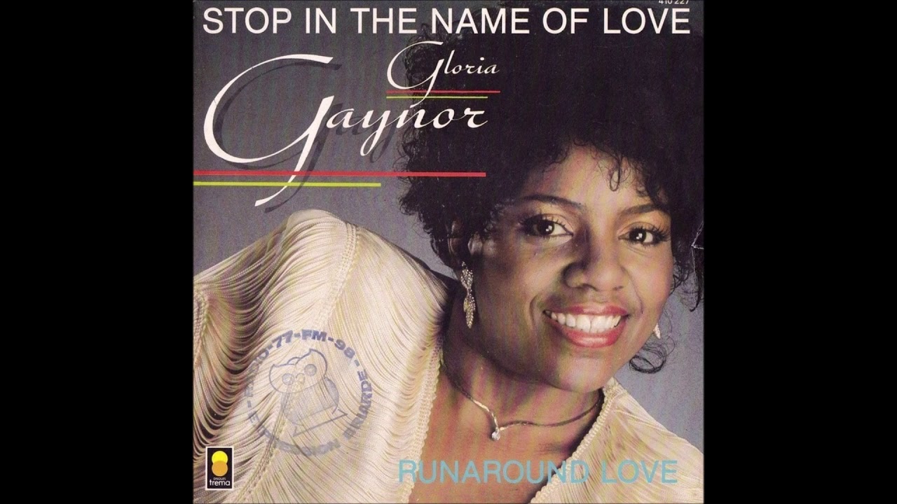 Gloria Gaynor - Stop in the Name of Love - YouTube