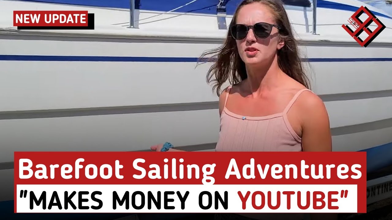 How Much Barefoot Sailing Adventures Get paid From YouTube - YouTube